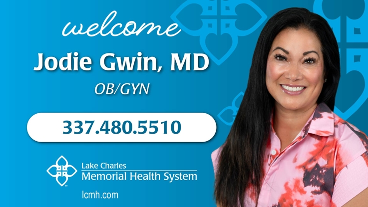 Jodie Gwin, MD | Lake Charles Memorial Health System