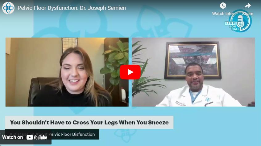 Pelvic Floor Dysfunction: Dr. Joseph Semien | Lake Charles Memorial ...